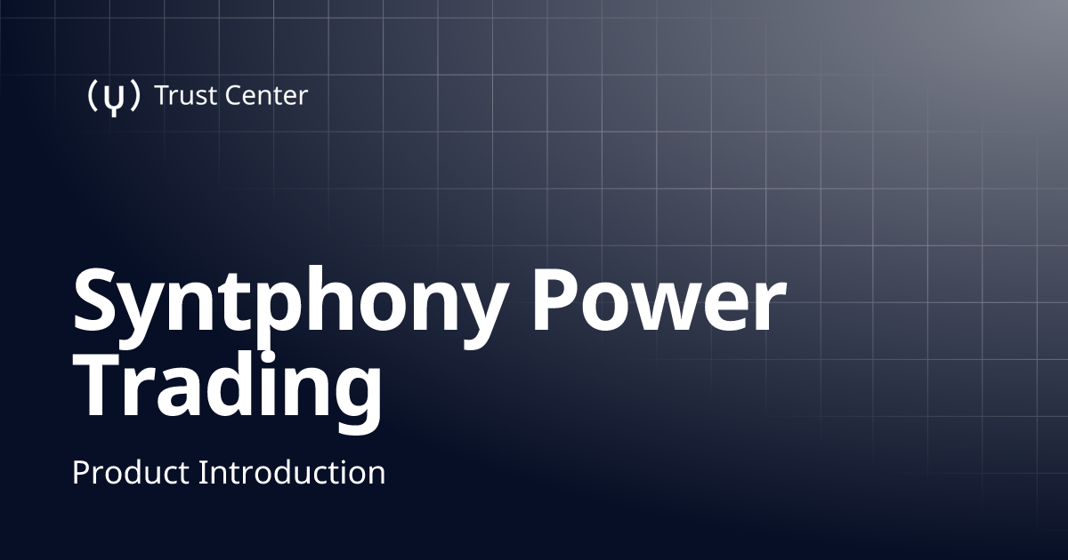 Syntphony Power Trading | Syntphony Trust Center