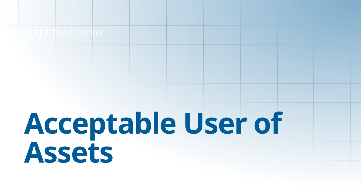 Acceptable User of Assets | Syntphony Trust Center