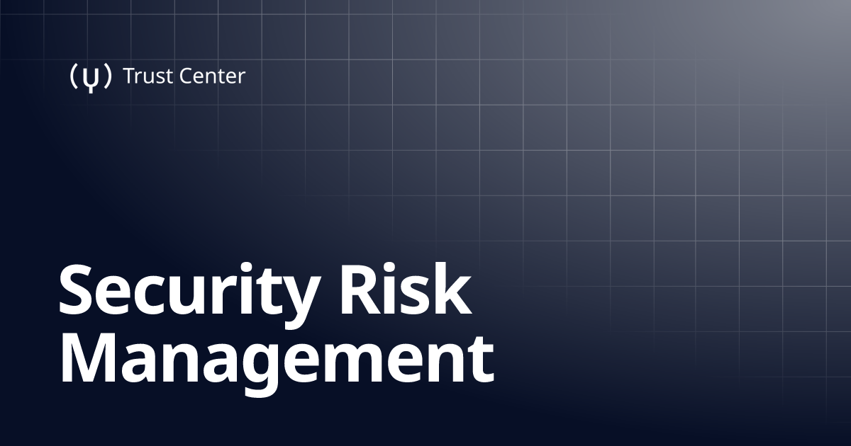 Security Risk Management | Syntphony Trust Center